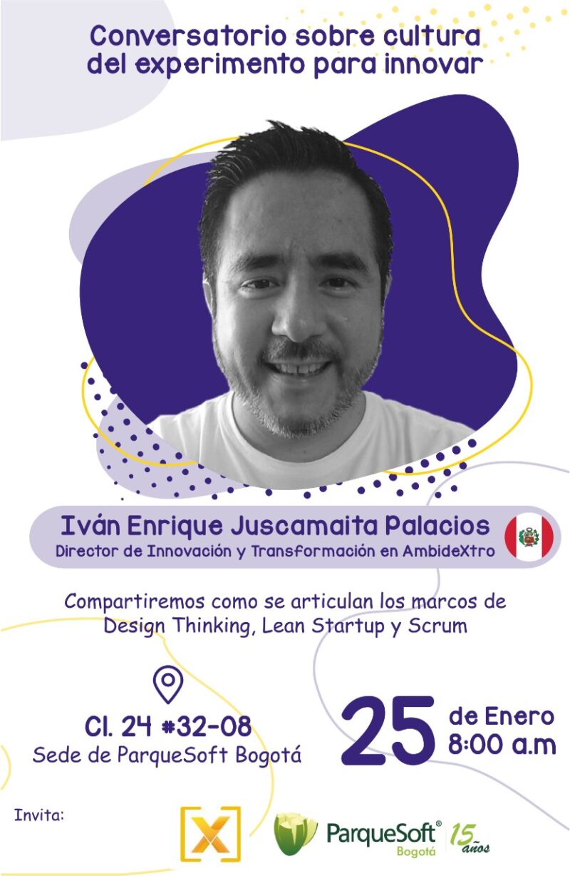 💡Conversatorio sobre cultura del experimento para innovar - Parquesoft Bogotá